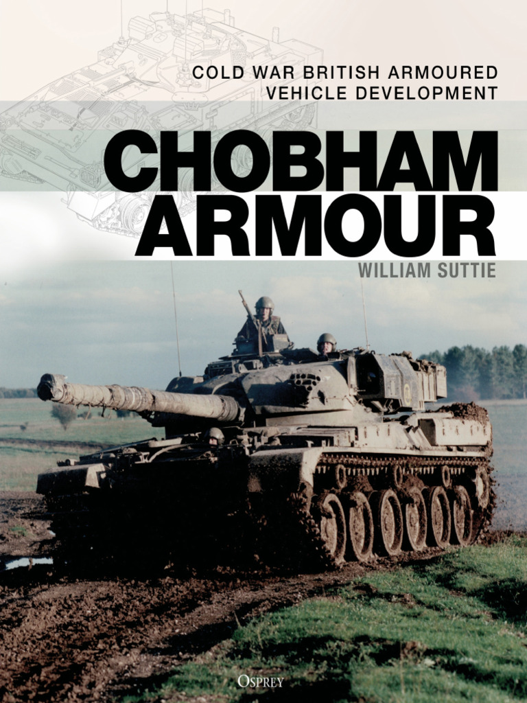 Chobham Armour: Cold War Vehicle Development | PDF | Tanks | Armoured ...