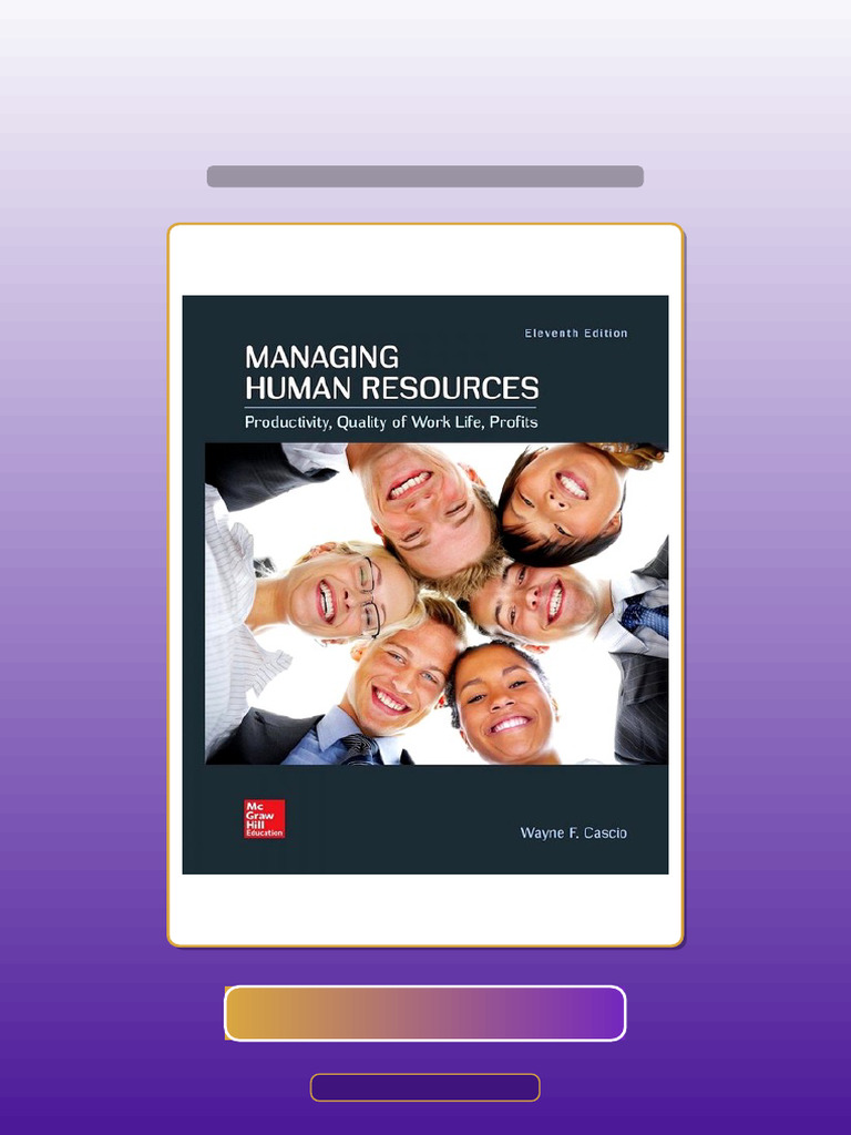 Managing Human Resources 11e 11th Edition Wayne Cascio Ebook and ...