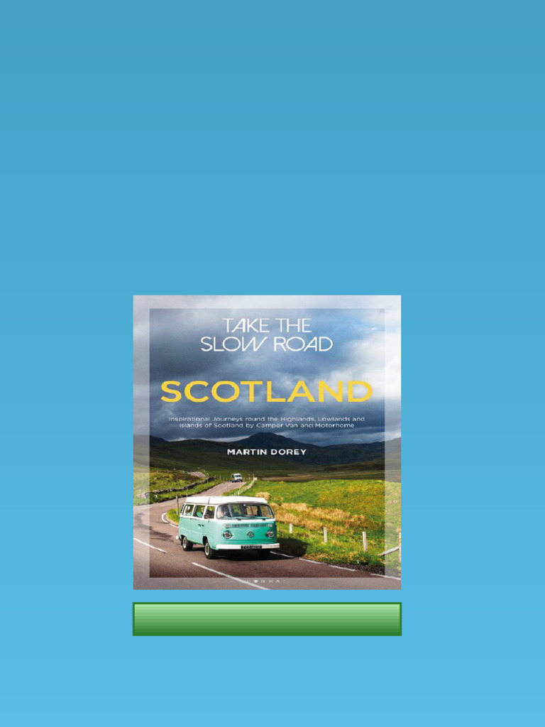Inspirational Journeys Round The Highlands Lowlands and Islands of ...