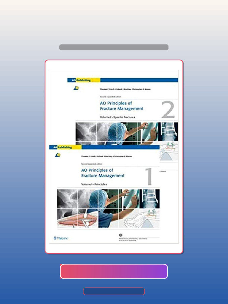 AO Principles of Fracture Management 2nd Expanded Edition by Thomas P ...
