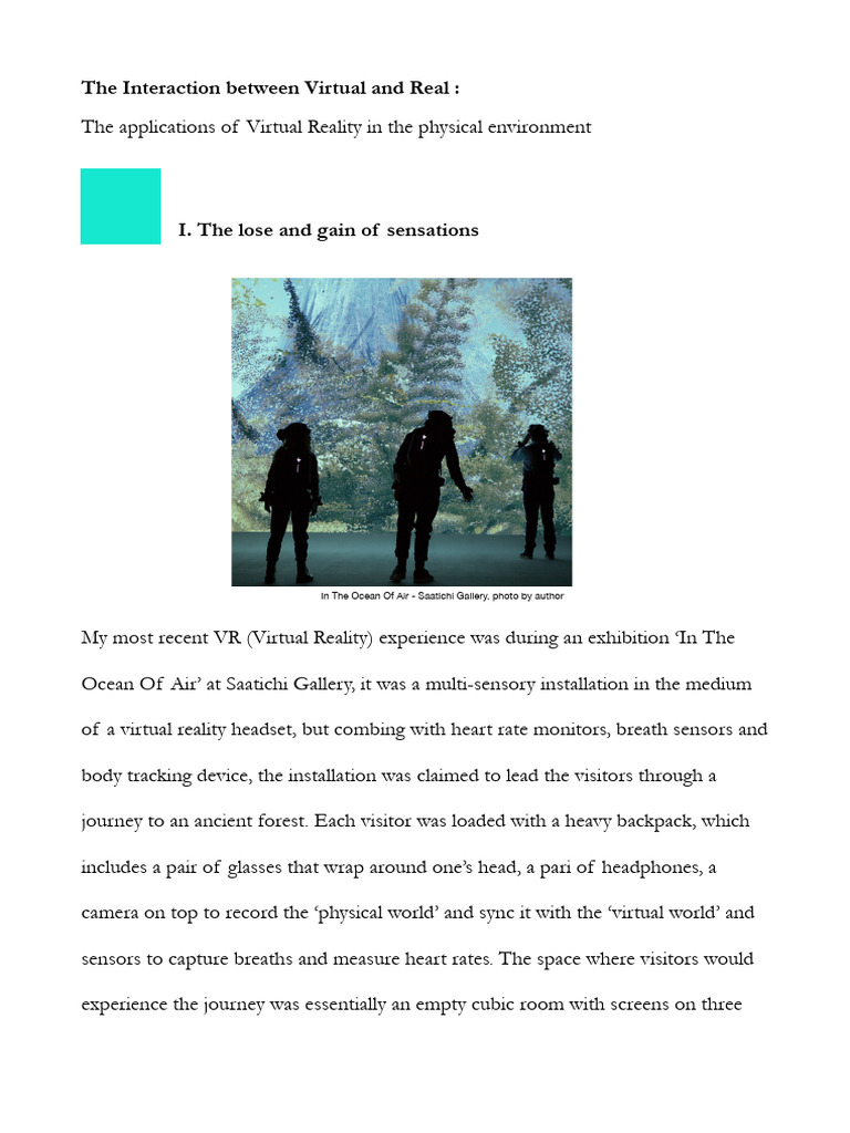 The Interaction Between Virtual and Real: The Applications of Virtual ...