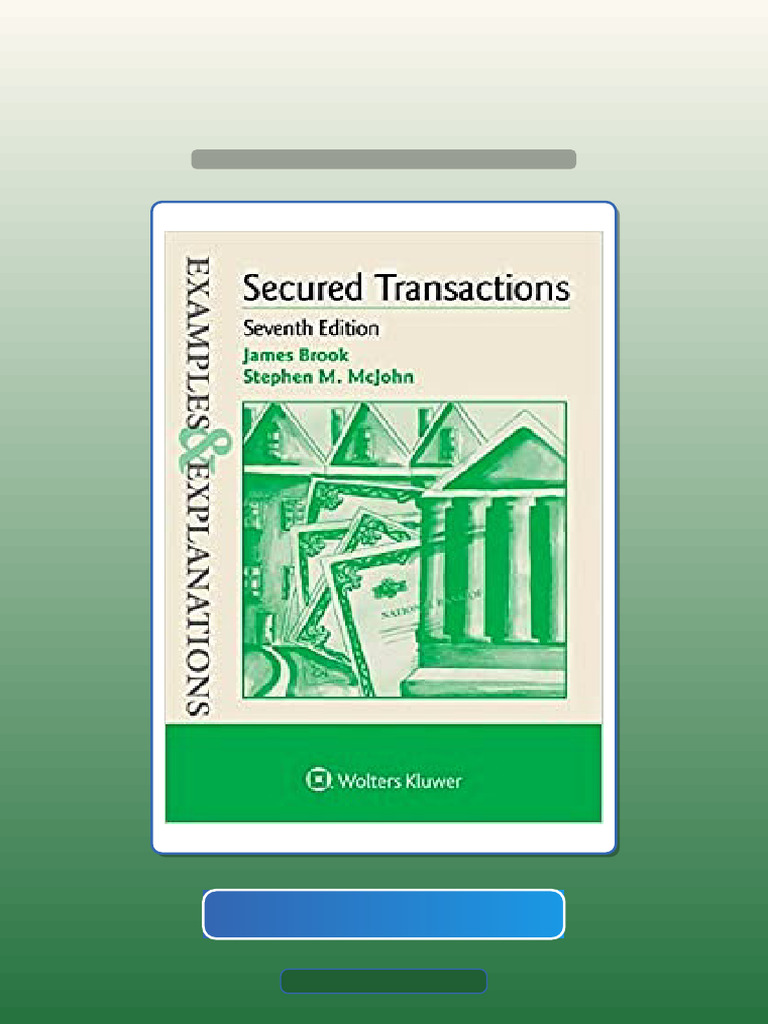 Examples Explanations For Secured Transactions Ebook and TestBank ...