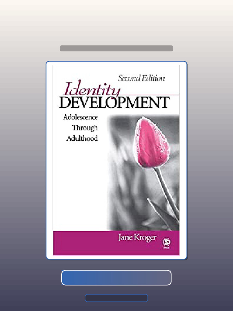 Identity Development Adolescence Through Adulthood Achieving QTLS ...