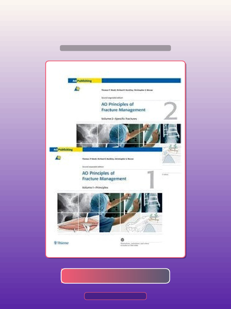 AO Principles of Fracture Management 2nd Unlocked Test Bank | PDF ...