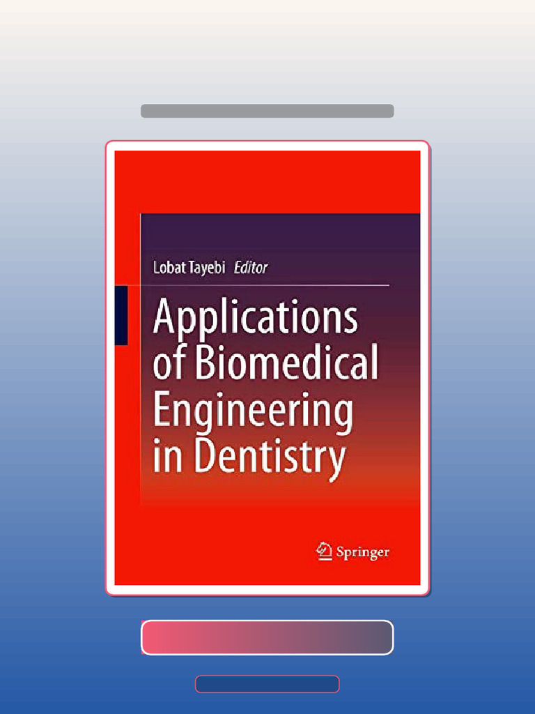Applications of Biomedical Engineering in Dentistry Unlocked Test Bank ...