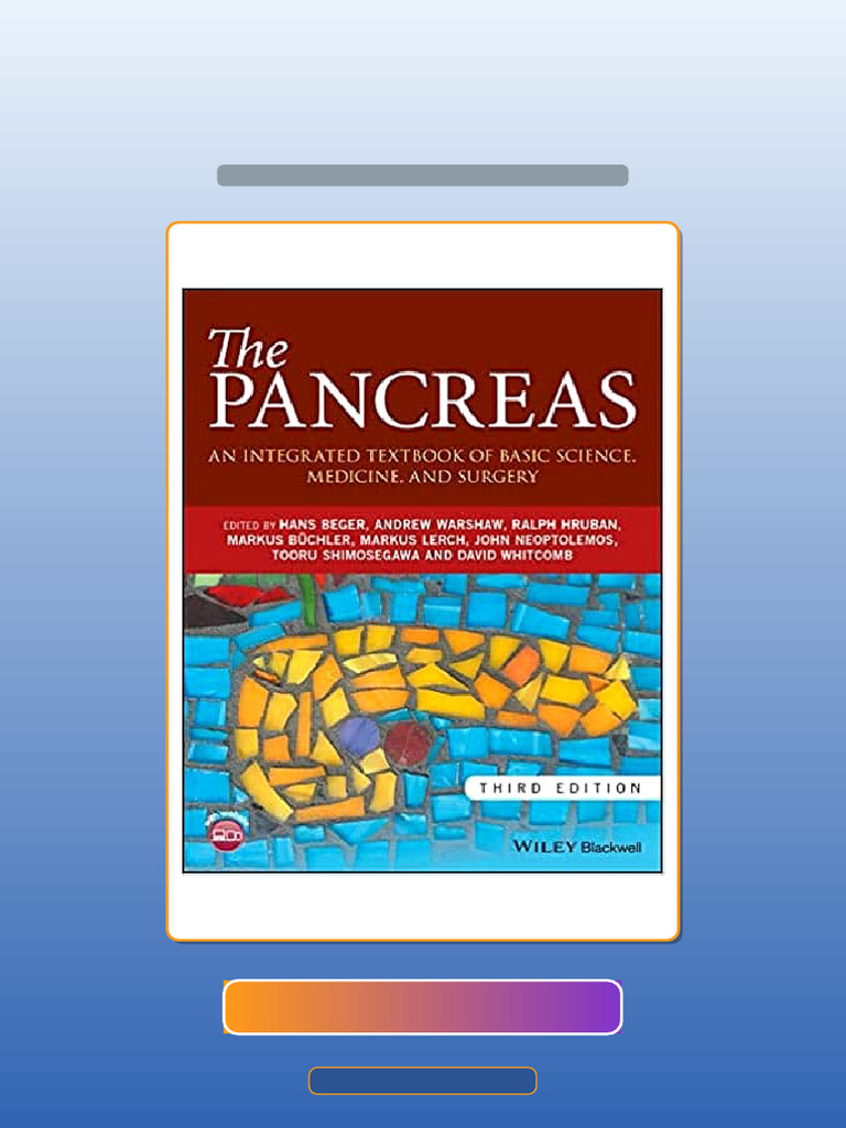 The Pancreas: An Integrated Textbook of Basic Science, Medicine, and ...