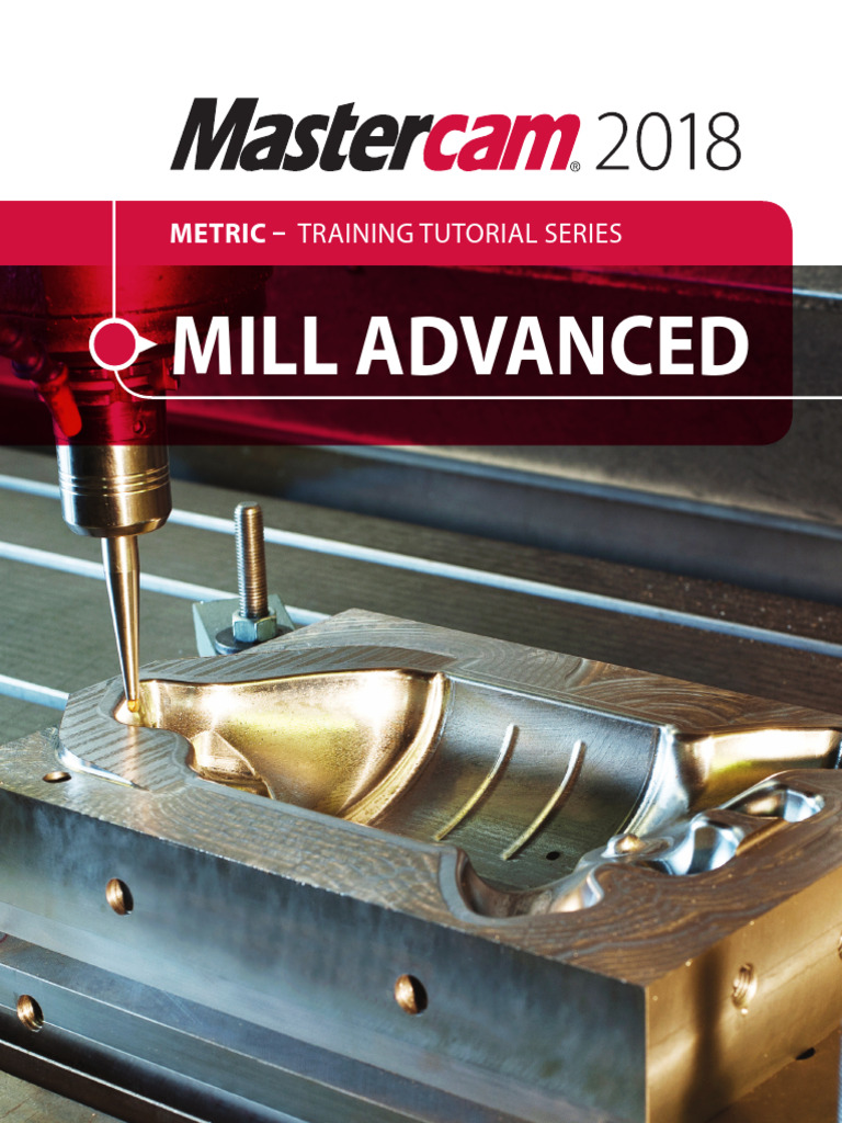 Mastercam 2018 MillAdvanced TrainingTutorial Metric SAMPLE | PDF | Keyboard Shortcut