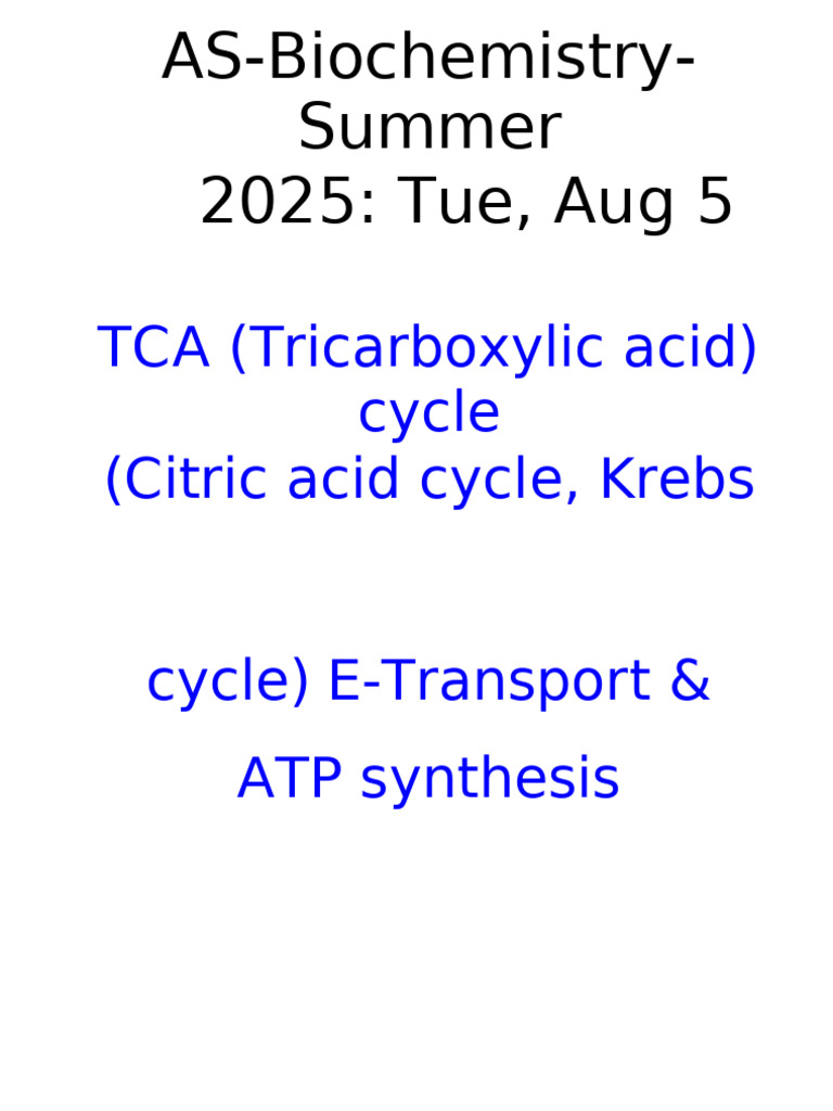 20250806-TCA cycle & e-transport | PDF | Citric Acid Cycle | Chemistry