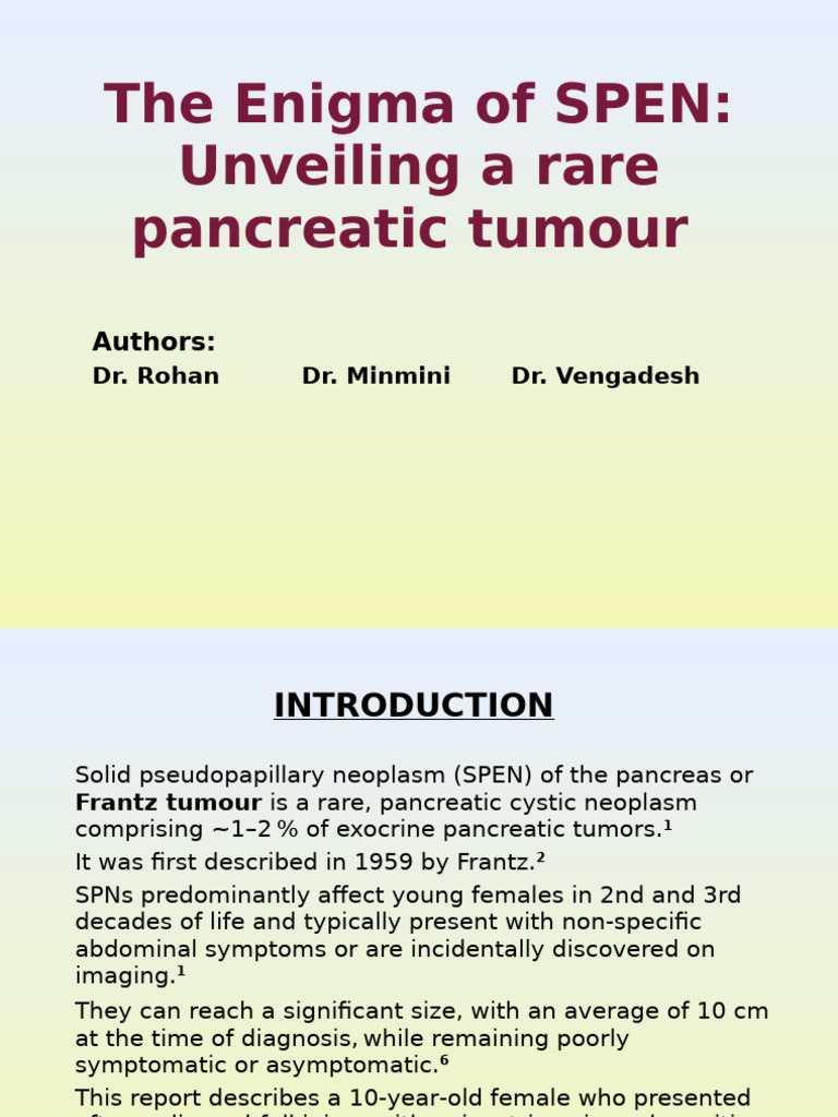 Solid Papillary Neoplasm (SPEN) of Pancreas | PDF | Pancreatic Cancer ...
