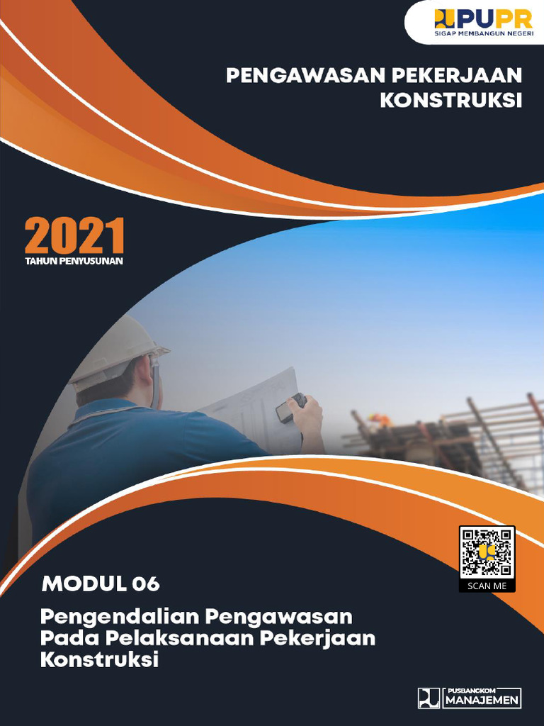 d94c3 Modul 06 PPK - Pengawasan Dan Pengendalian Pada Pelaksanaan Pekerjaan Konstruksi | PDF