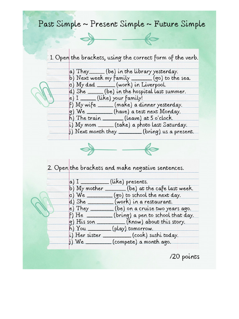 Tasks 1 Correct Use of Verbs in These Tenses 2 Sorrect Construction of ...