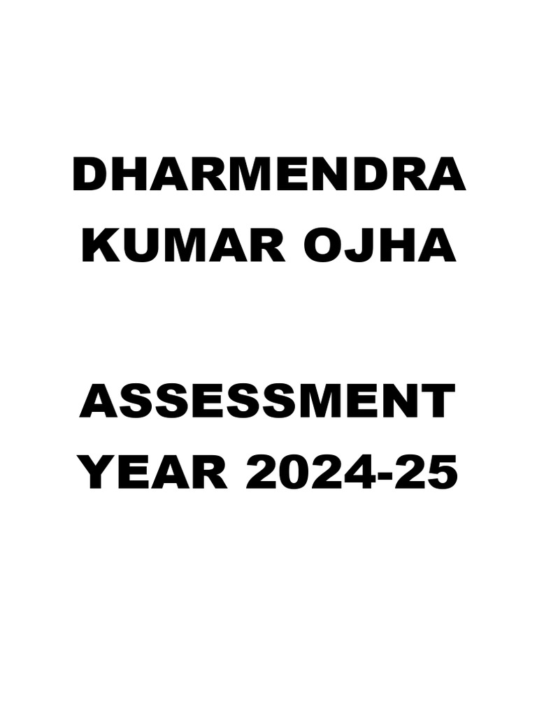 Dharmendra Kumar Ojha Assessment YEAR 2024-25 | PDF