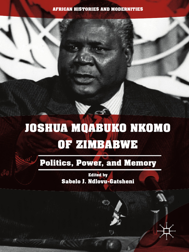 Nkomo's Legacy in Zimbabwean Politics | PDF | Zimbabwe | Politics Of ...