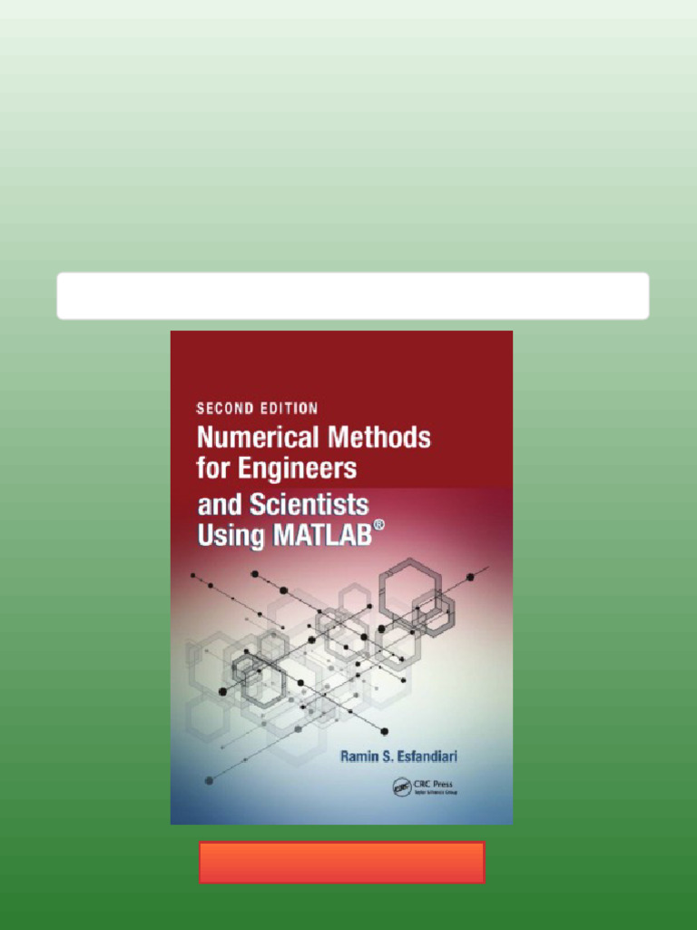 Numerical Methods For Engineers and Scientists Using MATLAB® Ramin S ...