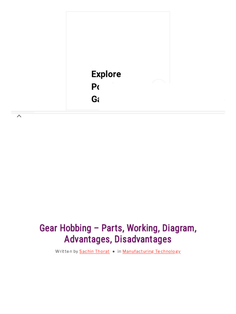 Gear Hobbing - Parts, Working, Diagram, Advantages, Disadvantages | PDF ...
