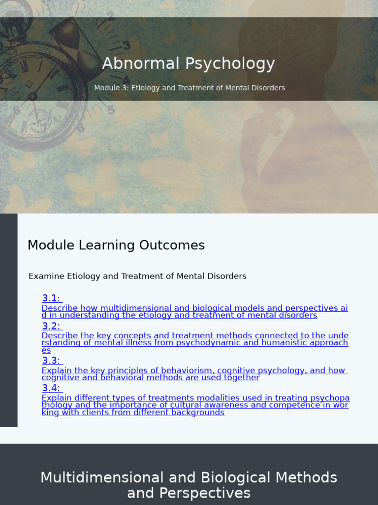 Abnormal Psychology Module 3 Etiology and Treatment of Mental Disorders ...