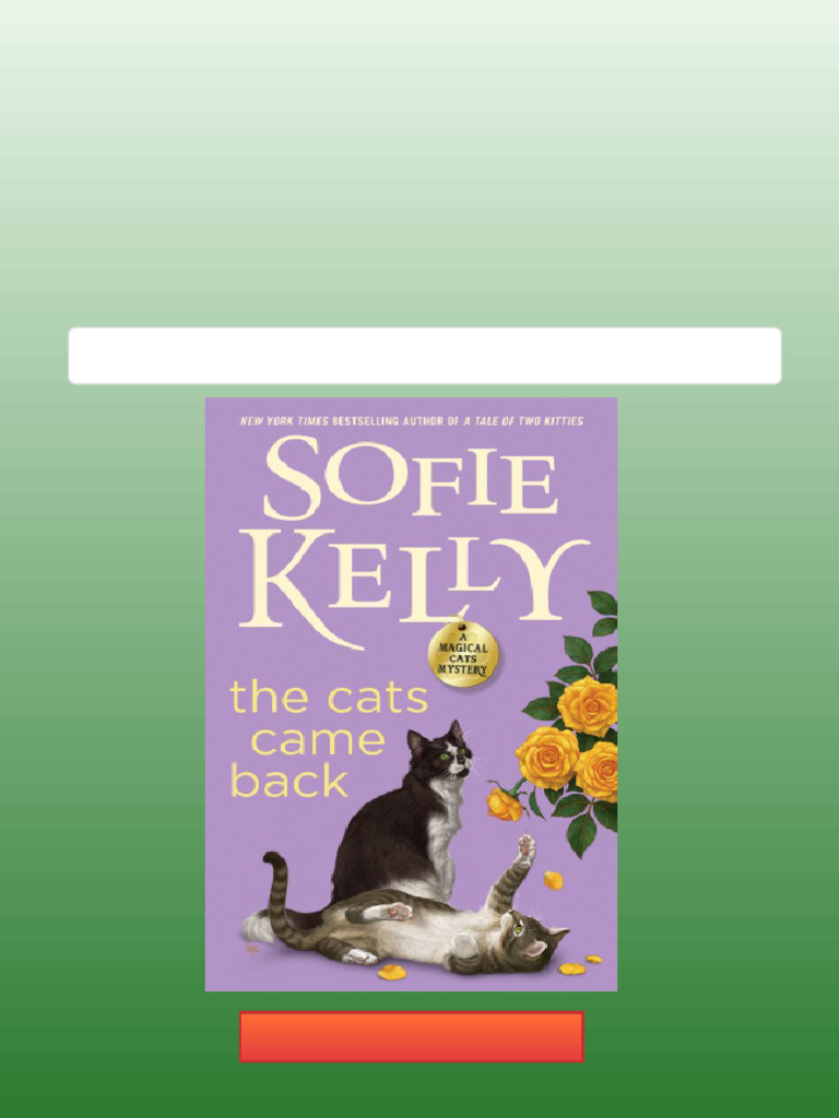 The Cats Came Back - Magical Cats Cozy Mystery 10 Sofie Kelly Et El pdf ...