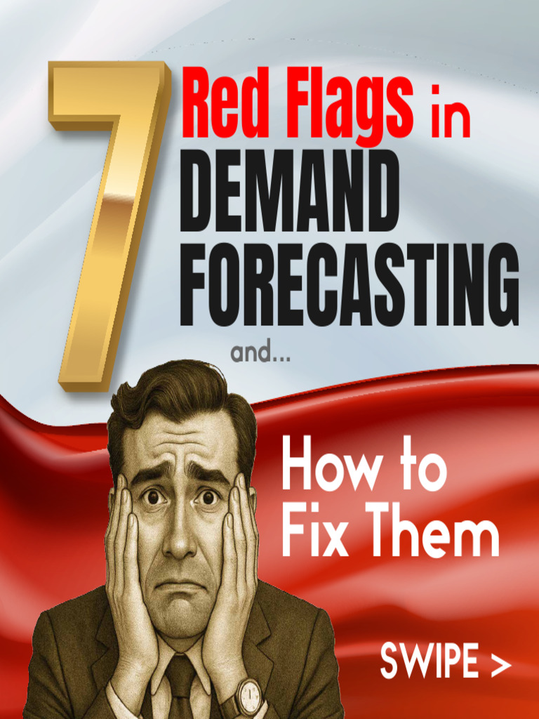 7 Red Flags in Demand Forecasting and How To Fix Them | PDF