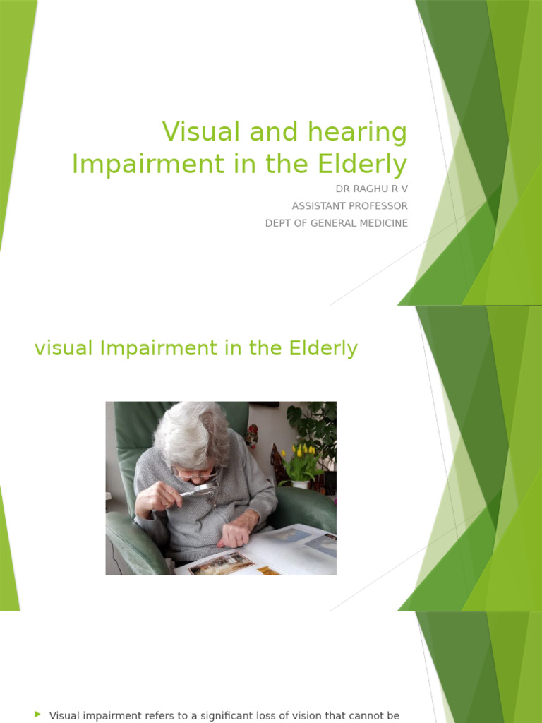 Visual Impairment in Elderly | PDF | Hearing Loss | Visual Impairment
