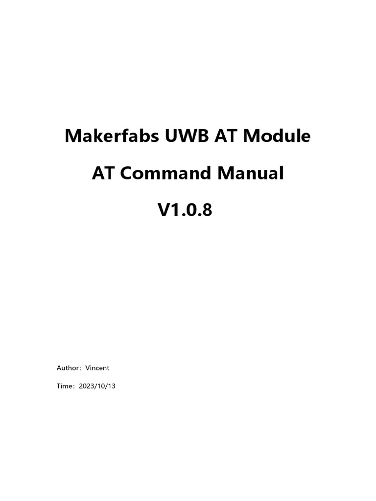Makerfabs UWB AT Module AT Command Manual (v1.0.8) | PDF | Information ...