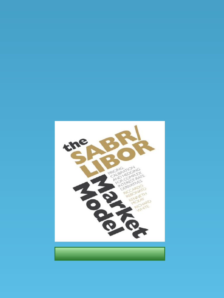(Ebook) The SABR LIBOR Market Model: Pricing, Calibration and Hedging ...