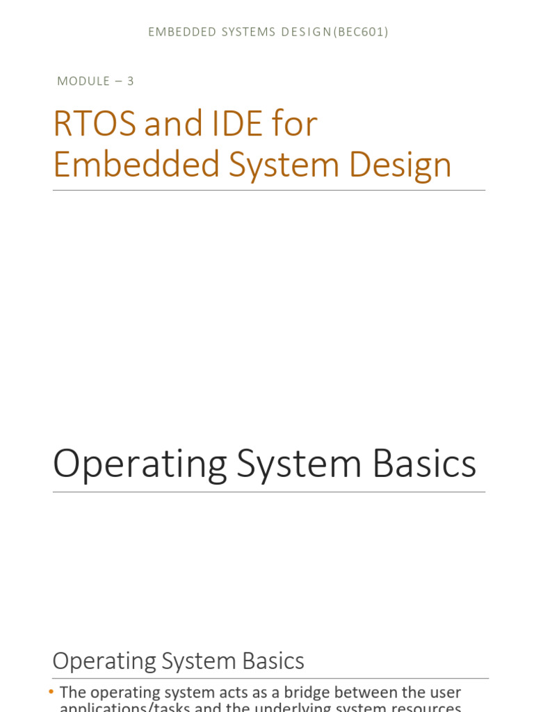 Embedded System Design Module-3 RTOS and IDE | PDF | Thread (Computing) | Kernel (Operating System)