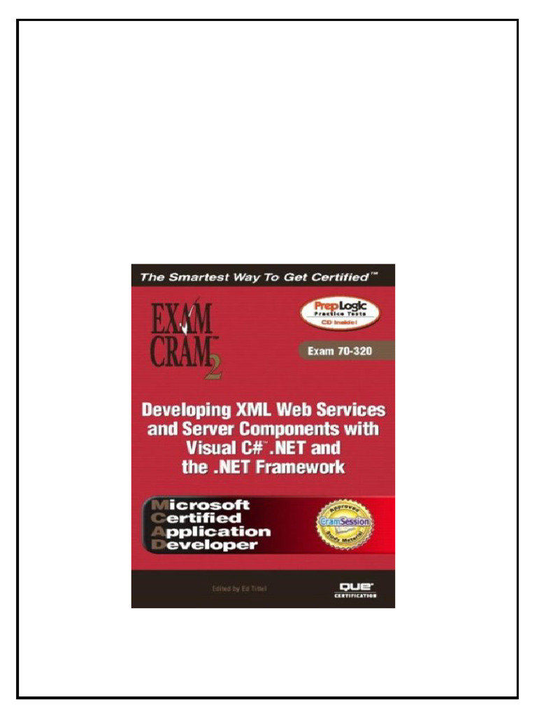 Mcad Developing Xml Web Services And Server Components With Visual C Net And The Net Framework ...