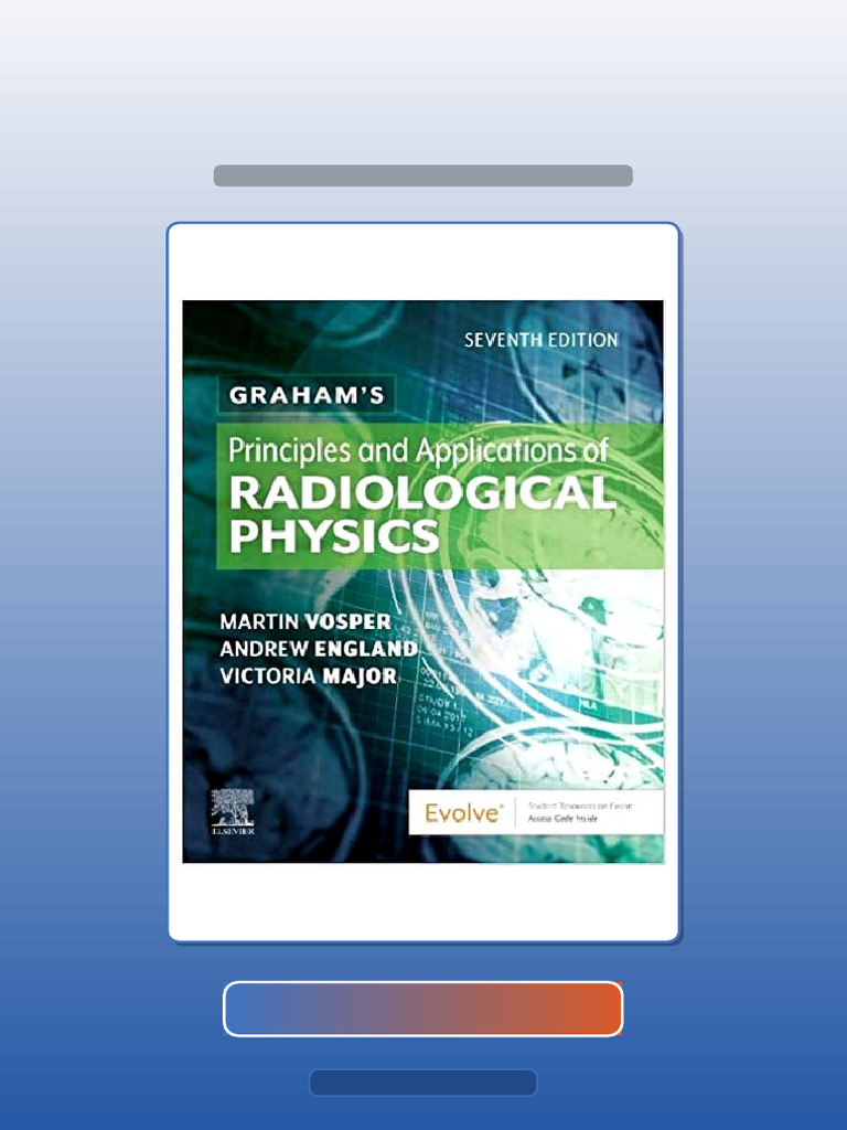 Graham S Principles and Applications of Radiological Physics 7th ...
