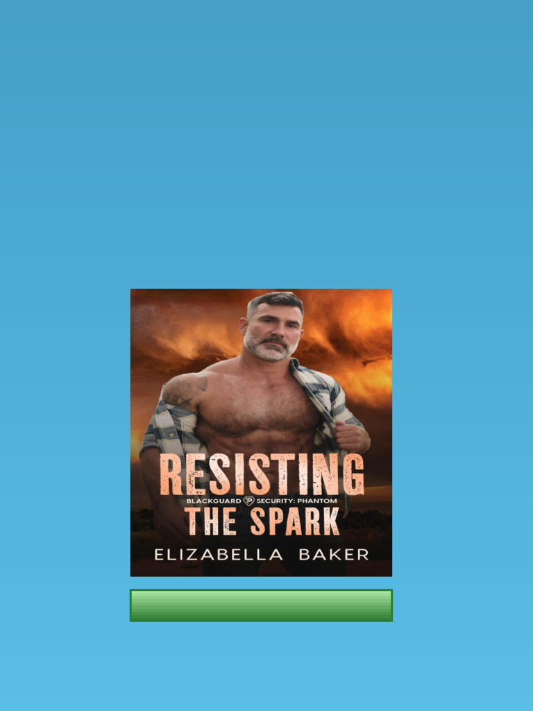 Resisting the Spark (Blackguard Security: Phantom Book 3) Elizabella Baker pdf download | PDF ...