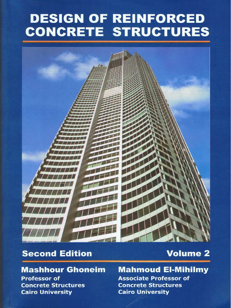2-Design of Reinforced Concrete Structure - Volume 2 - DR (1) - Mashhour A. Ghonei | PDF