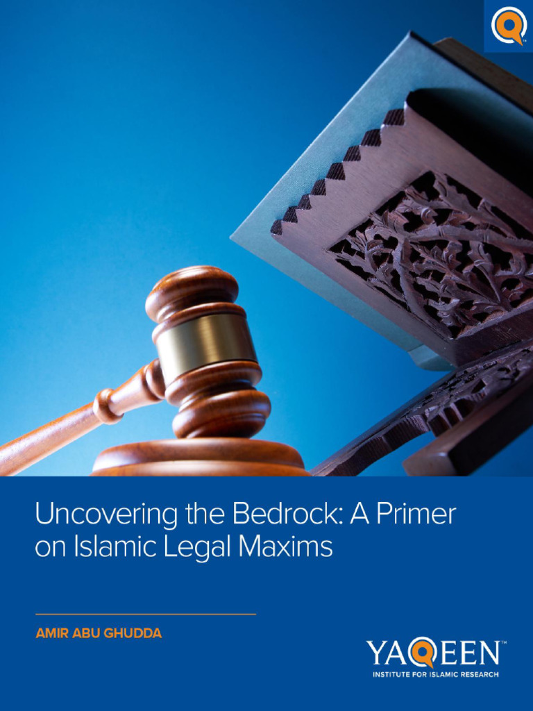 Uncovering the Bedrock a Primer on Islamic Legal Maxims PDF | PDF | Sharia | Hadith
