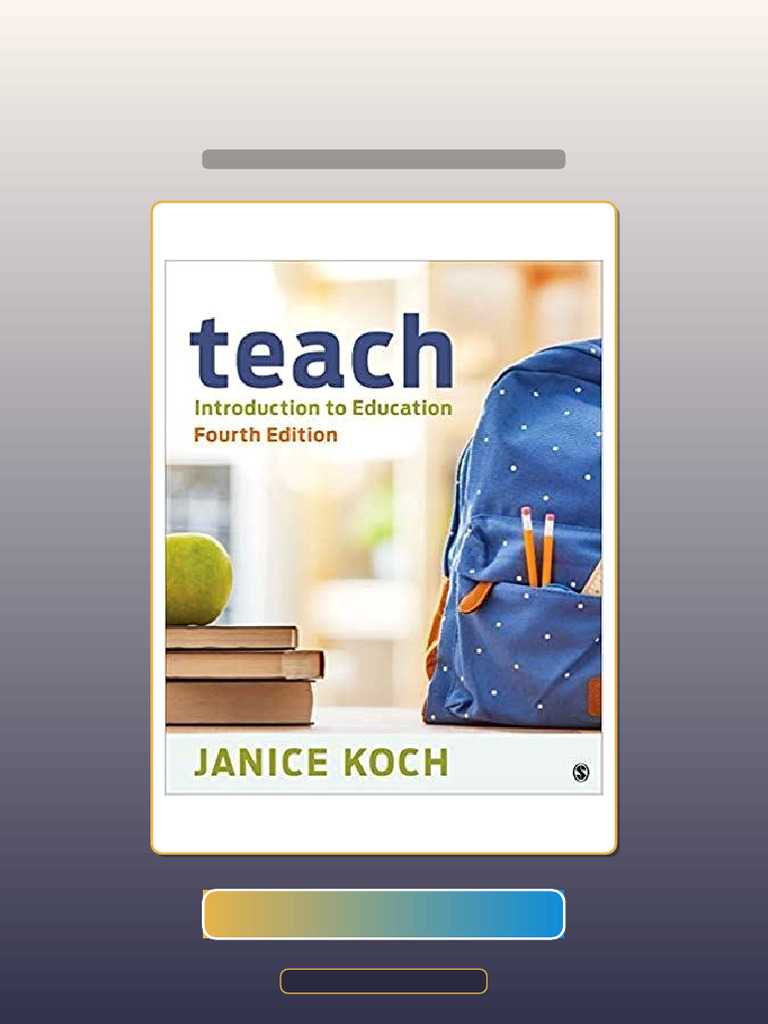 Teach Introduction To Education 4th Edition Ebook and TestBank Bundle ...