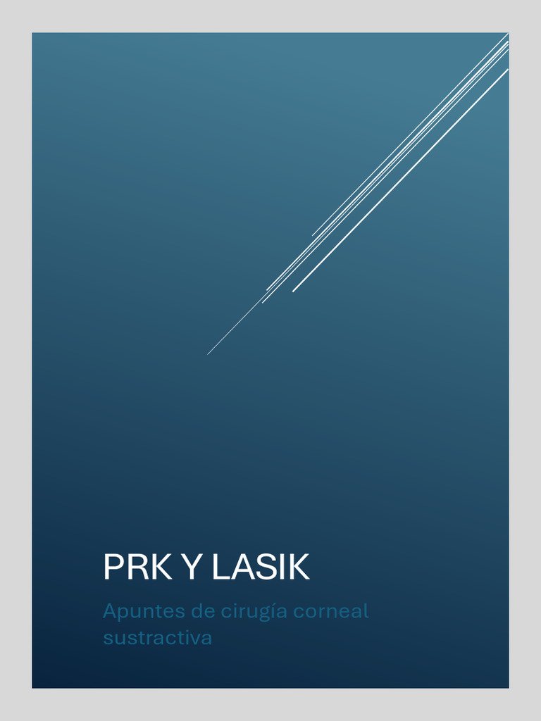 Cirugía Refractiva Corneal Sustractiva - PRK y LASIK | PDF | Lentes ...