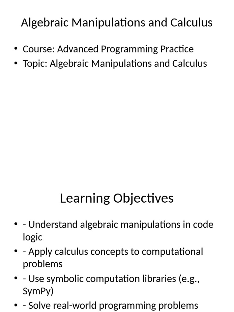 Algebraic Manipulations and Calculus PPT | PDF