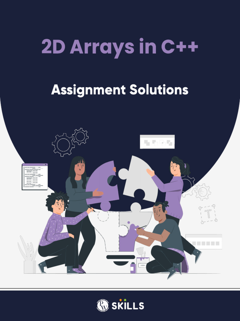 Assignment Solution - 2D Arrays in C++ | PDF | Integer (Computer Science) | C++