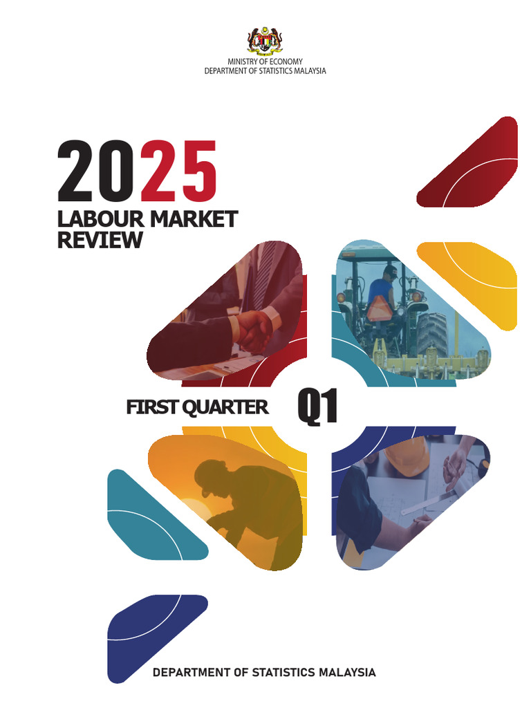 Labour Market Review Q1 2025 Malaysia | PDF | Employment | Labour Economics