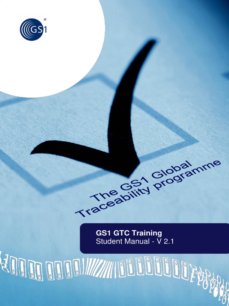 Gs1 GTC Training Manual v21 Print Version | PDF | Audit | Supply Chain