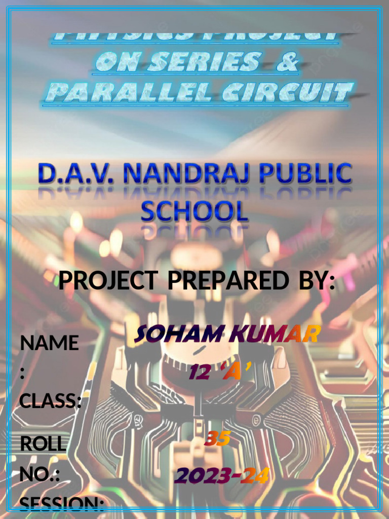 Physics Project On Series Parallel Circuit | PDF | Series And Parallel ...