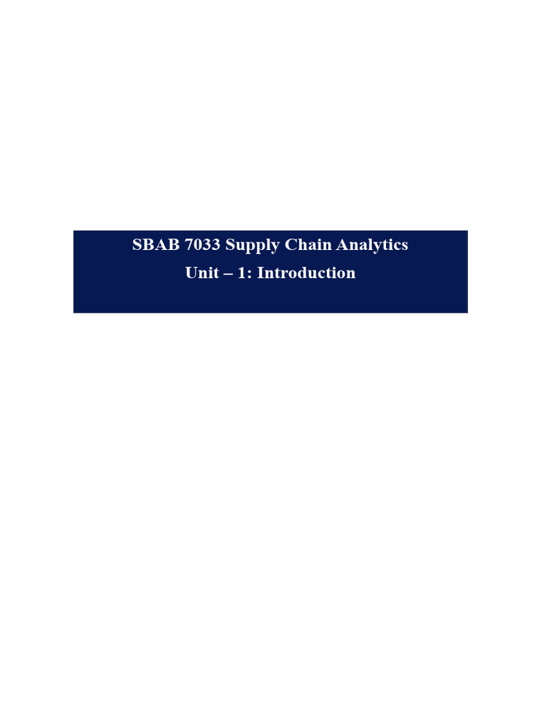 Unit 1 - Supply Chain Analytics | PDF | Supply Chain | Supply Chain Management