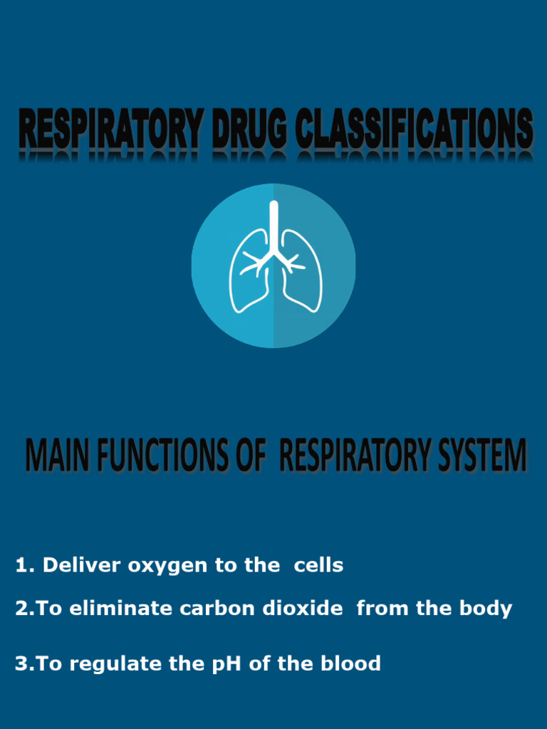 Respiratory Drug Classification Overview | PDF | Cough | Lung