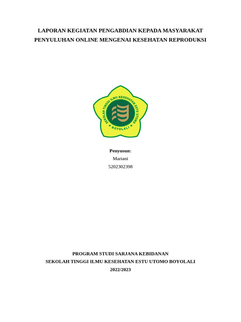 Laporan Kegiatan Pengabdian Kepada Masyarakat Penyuluhan Online Mengenai Kesehatan Reproduksi | PDF