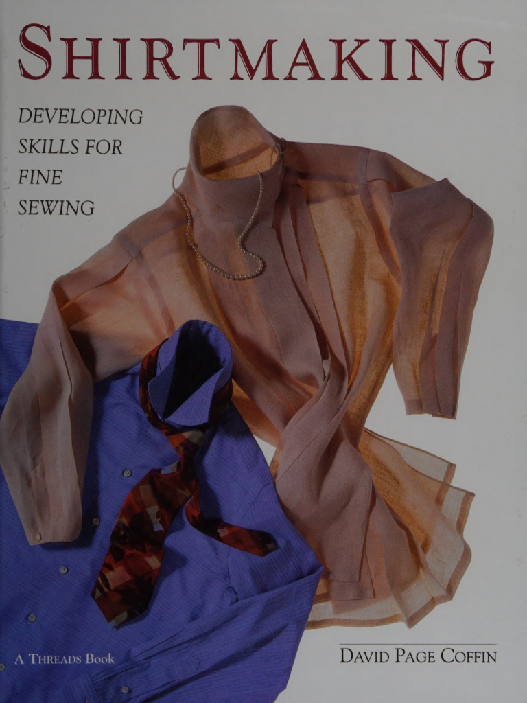 Shirtmaking Developing Skills For Fine Sewing | PDF | Books | Clothing