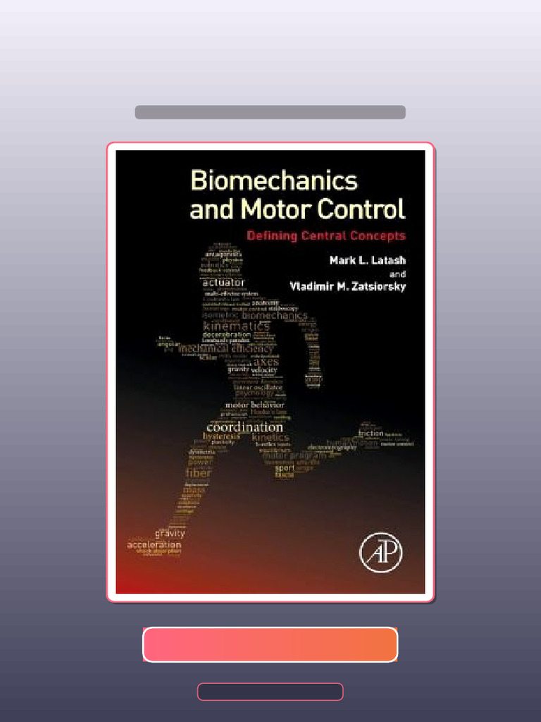 Biomechanics and Motor Control Defining Central Concepts Unlocked Test ...