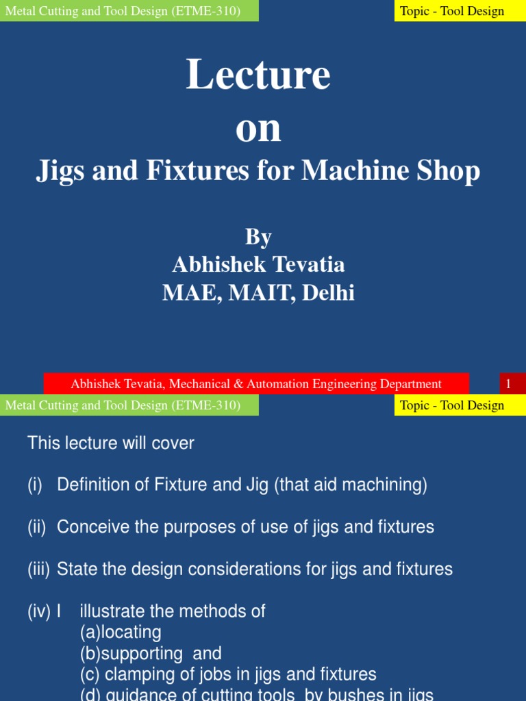 Jigs Fixtures Machine Tool Design | PDF | Machining | Metalworking
