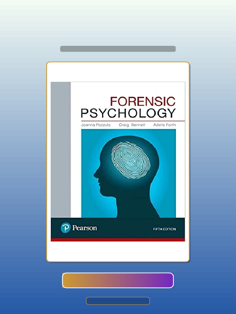 Forensic Psychology 5th Canadian Edition Unlocked Test Bank | PDF ...