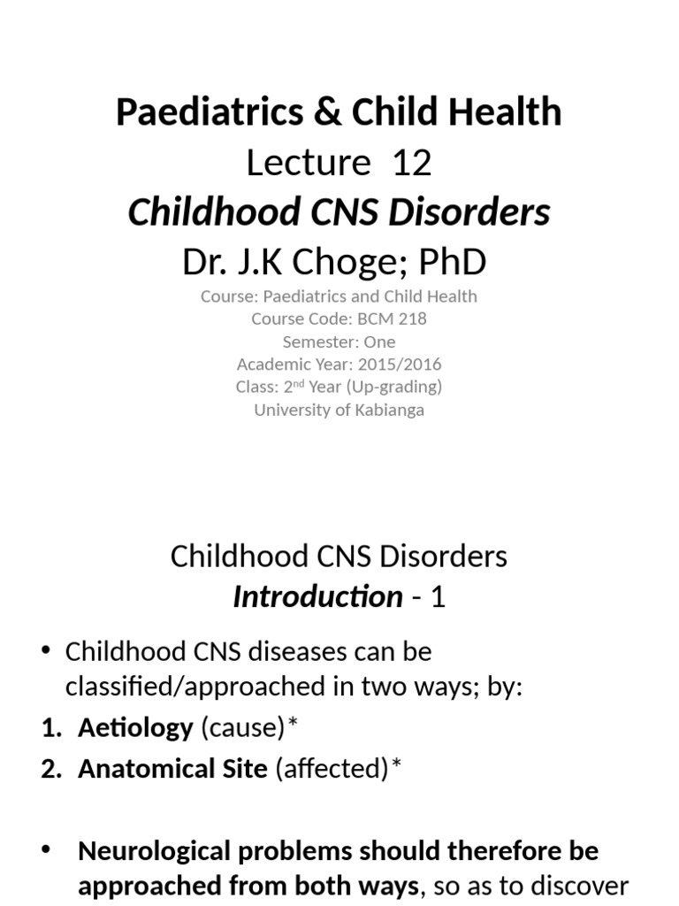 Childhood CNS Disorders Overview | PDF | Meningitis | Epilepsy