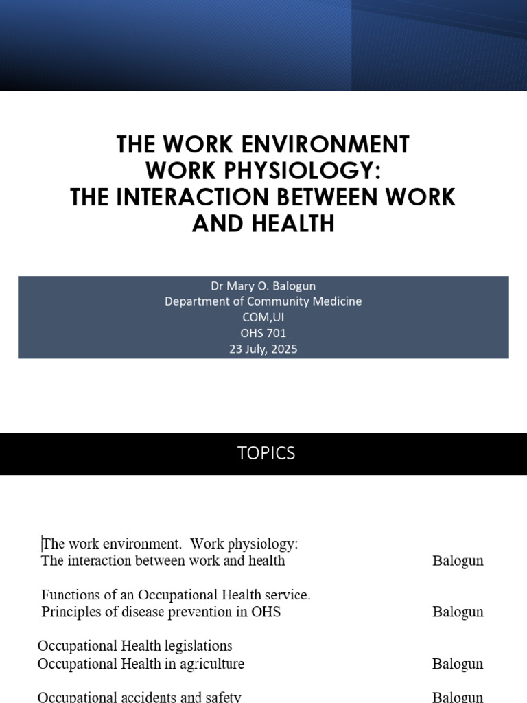OHS 701 The Work Environment and Interactions Between Work and Health ...