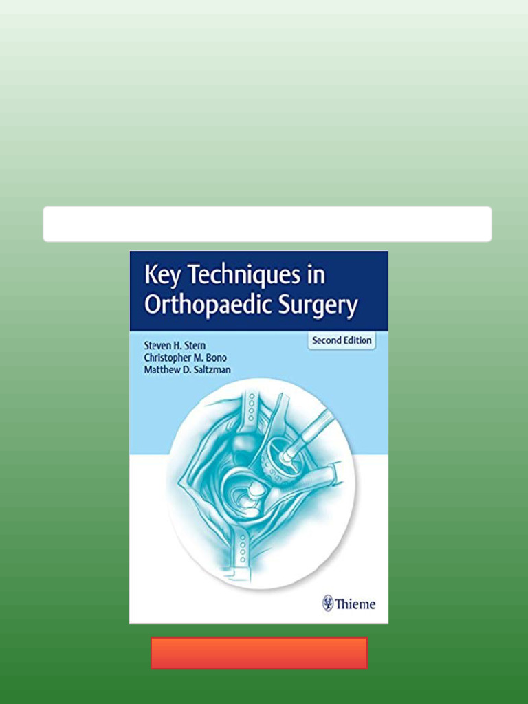 (Ebook PDF) Key Techniques in Orthopaedic Surgery 2nd Edition Download ...