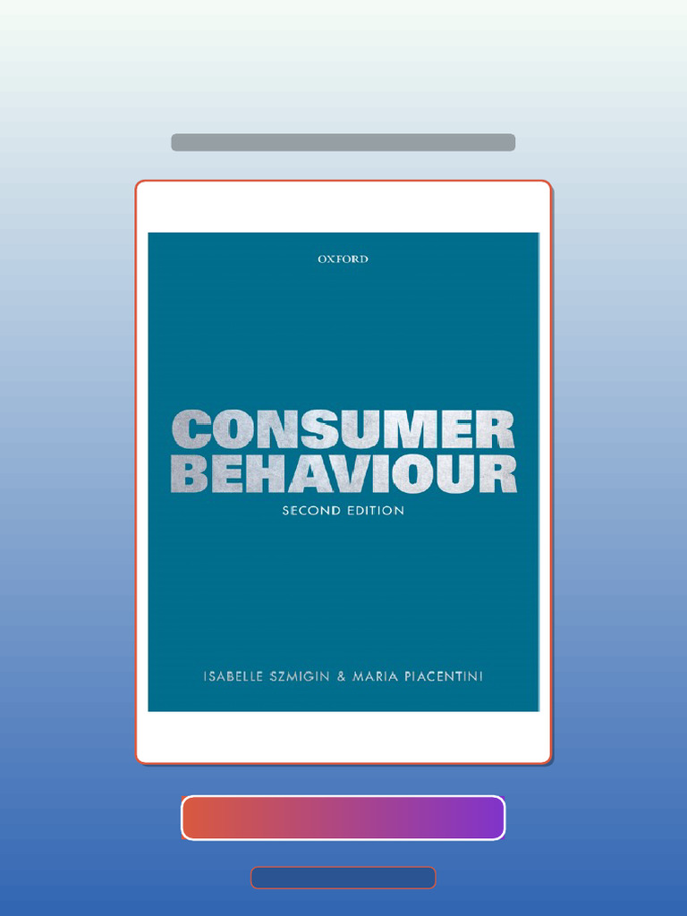 Consumer Behaviour 2nd by Isabelle Szmigin eBook and TestBank Bundle ...