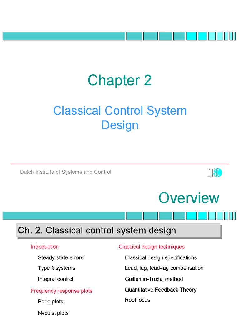 Classical Control System Design: Dutch Institute of Systems and Control ...
